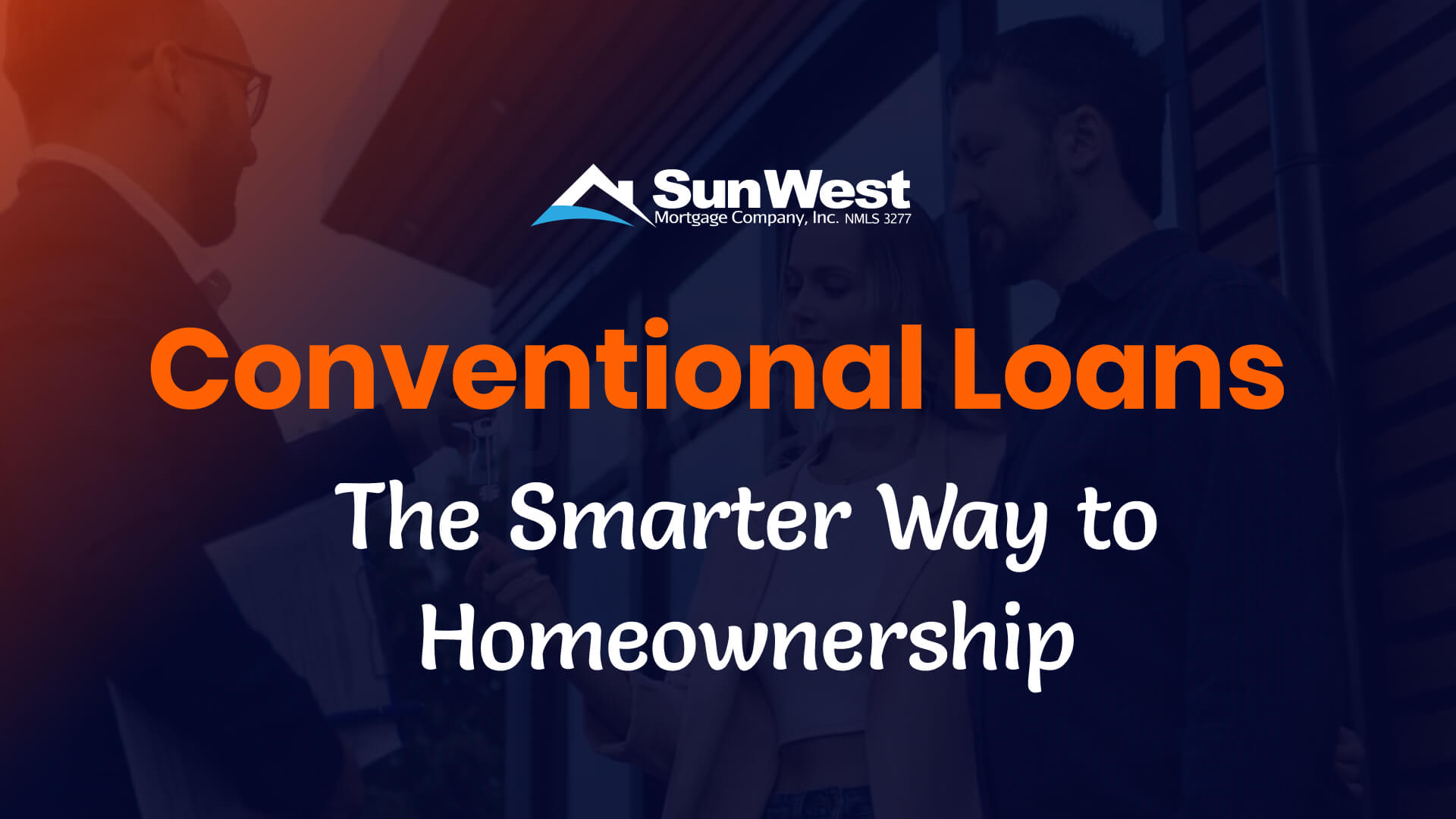 Own Your Home with a Conventional Loan – Simple and Affordable