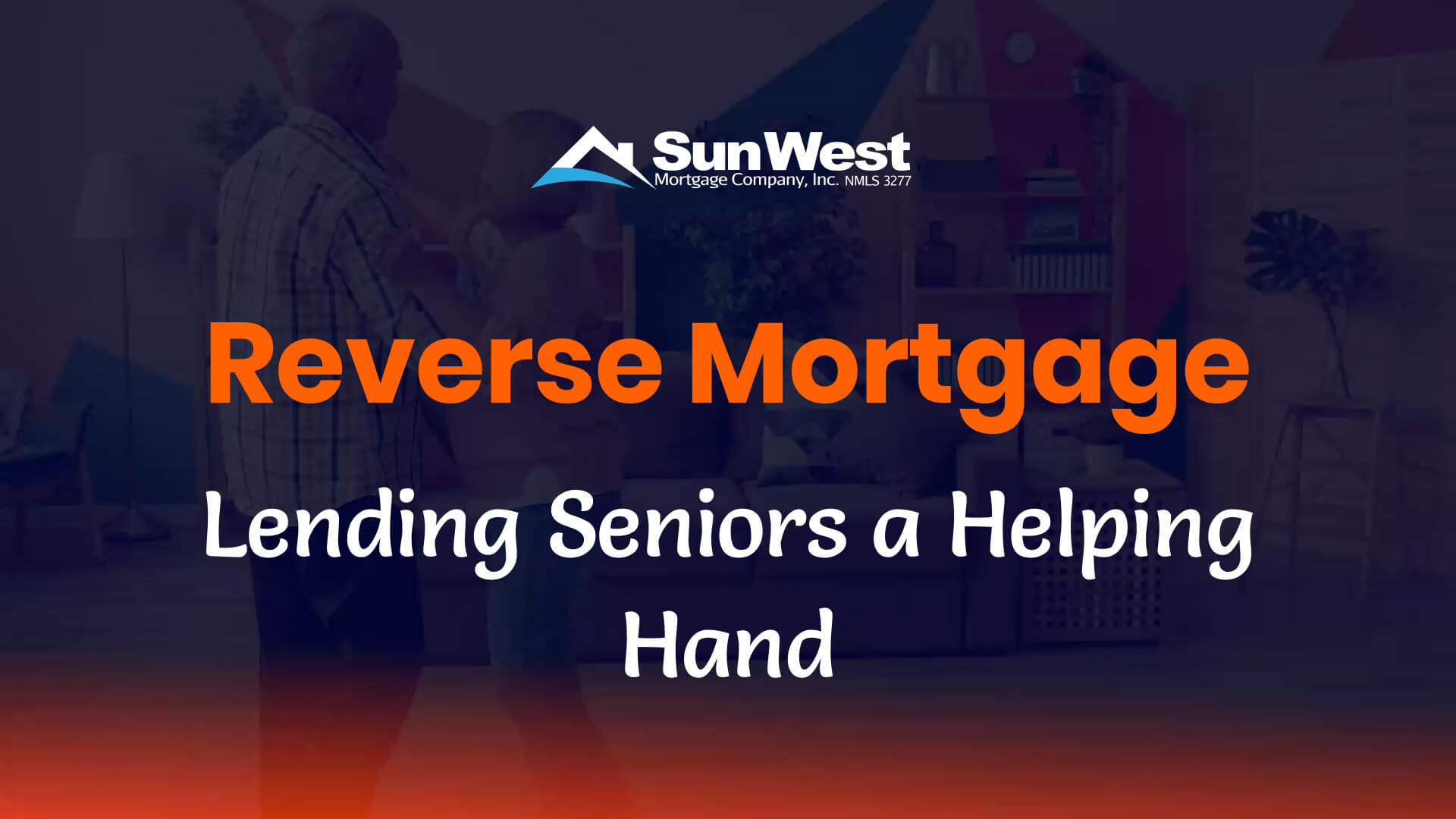 Reverse Mortgage for Seniors | HECM Loans